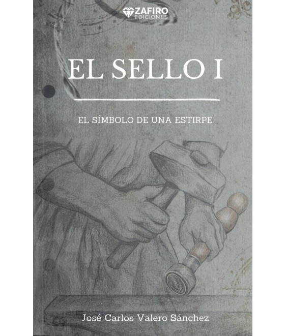 El sello I. El símbolo de una estirpe